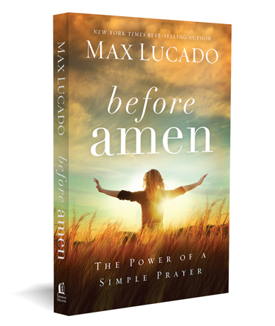 Before Amen - Max Lucado - micahkandrosdesign.com
