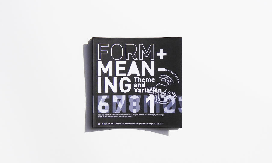 Form + Meaning - Kei Tsukahara Graphic Design