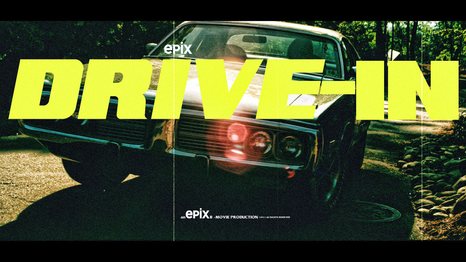 EPIX "Drive-In" : Launch - Greg Herman | Motion Design Archives