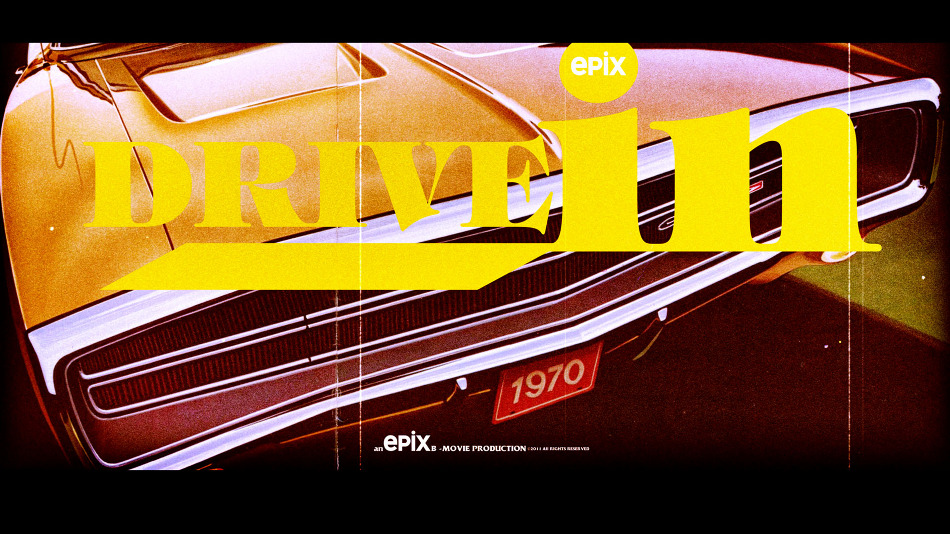 EPIX "Drive-In" : Launch - Greg Herman | Motion Design Archives
