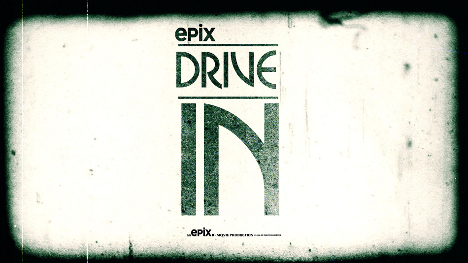 EPIX "Drive-In" : Launch - Greg Herman | Motion Design Archives
