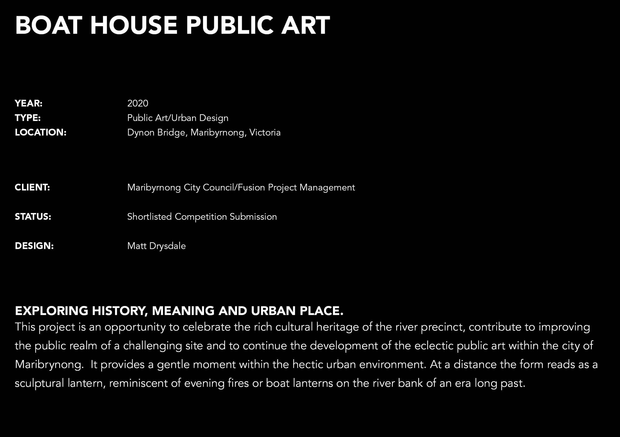 BOAT HOUSE PUBLIC ART - O-C-D