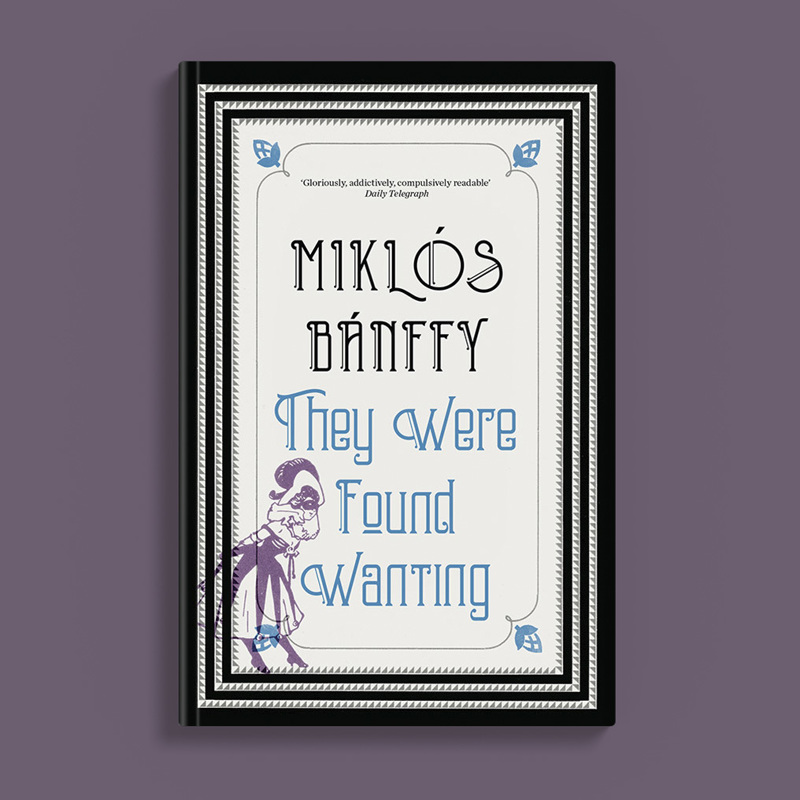Miklós Bánffy Trilogy - Dan Mogford