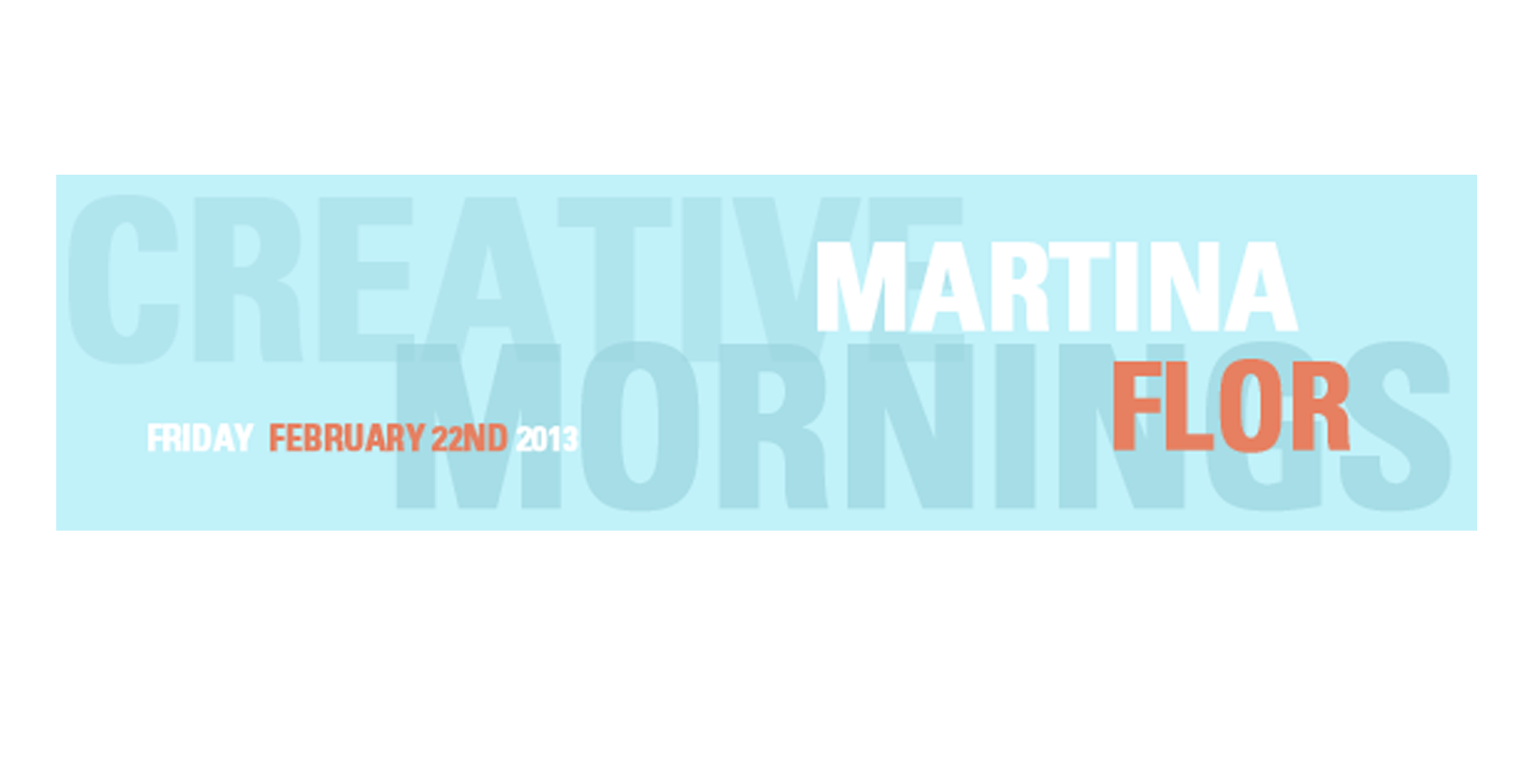 Creative Mornings Poster Series - www.meghnaraghunathan.com