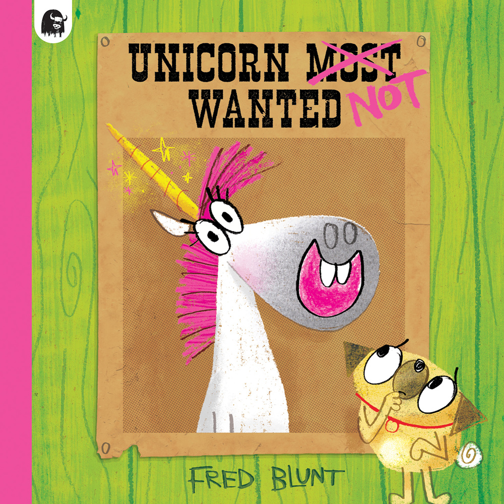 Unicorn Not Wanted - Fred Blunt Illustration