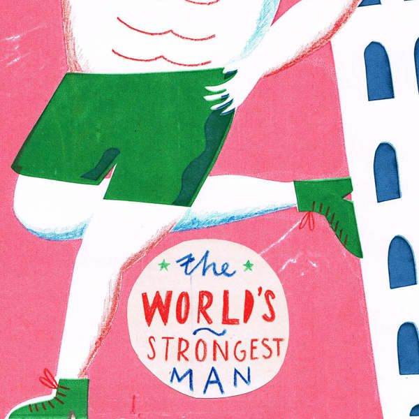 Worlds Strongest Man - Max Machen Illustration