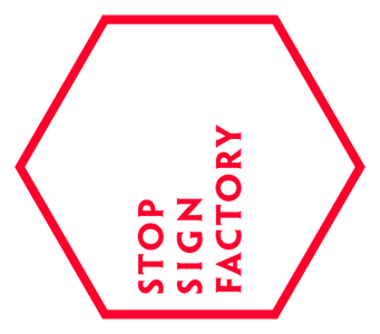Stop Sign Factory